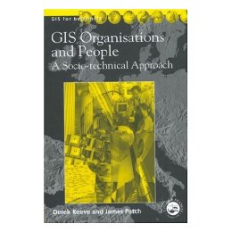 GIS, Organisations and People: A