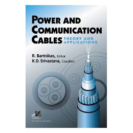Power And Communication Cables: Theory