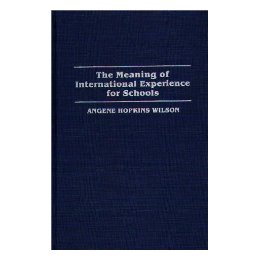 The Meaning of International Experience