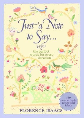 Just a Note to Say...: The Perfect Words
