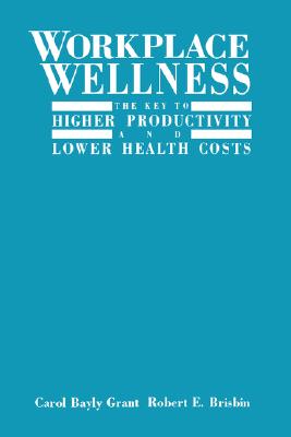 Workplace Wellness: The Key To Highe