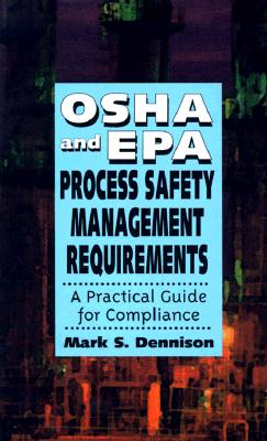 Osha And Epa Process Safety Management