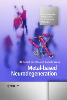 Metal-Based Neurodegeneration - From
