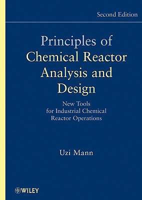 Principles Of Chemical Reactor Analysis