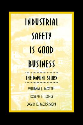 Industrial Safety Is Good Business: The