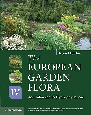 The European Garden Flora: Volume 4,