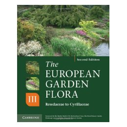 The European Garden Flora: Volume 3,