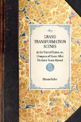 Grand Transformation Scenes