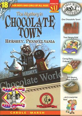The Mystery in Chocolate Town: Hershey,