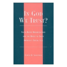 In God We Trust?: Faith-Based