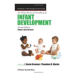 Wiley-Blackwell Handbook Of Infant
