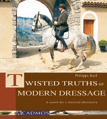 Twisted Truths of Modern Dressage: A