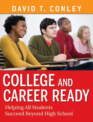 College And Career Ready: Helping All