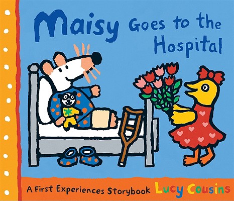 Maisy Goes to the Hospital 小鼠波波去医院 英文原版