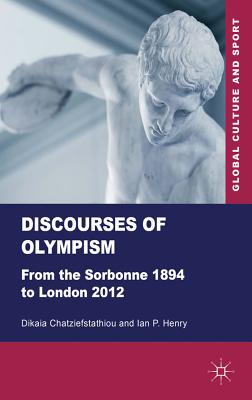 Discourses of Olympism: From th