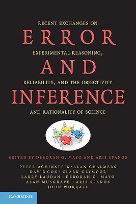 Error and Inference: Recent Exchanges on