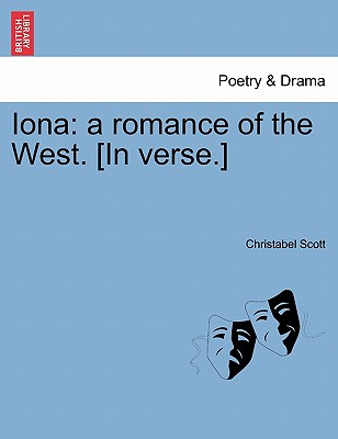 Iona: A Romance of the West. [In