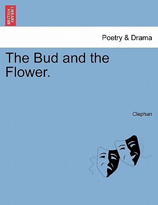 The Bud and the Flower.