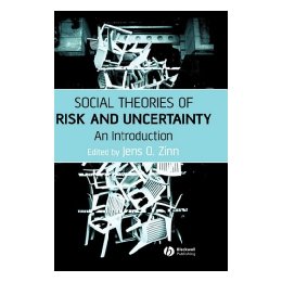 Social Theories Of Risk And