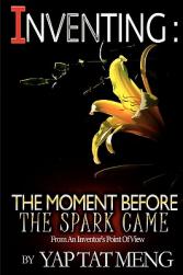 Inventing: The Moment Before the Spark