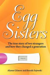 Egg Sisters: The True Story of Two