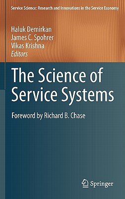 The Science of Service Systems