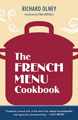The French Menu Cookbook: The Food and