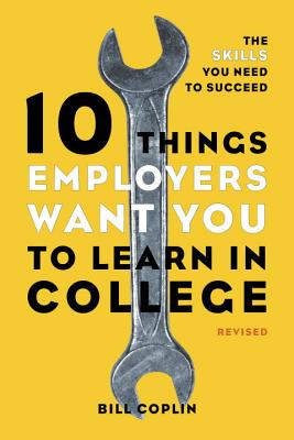 10 Things Employers Want You to Learn in