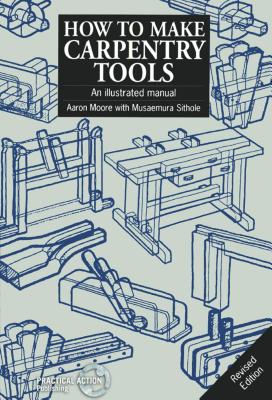 How to Make Carpentry Tools: An