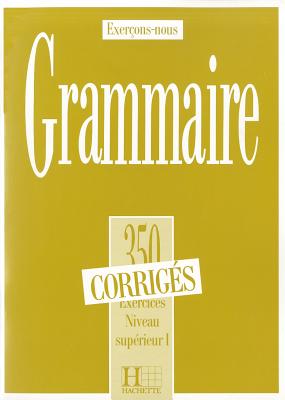 Les 350 Exercices de Grammaire -