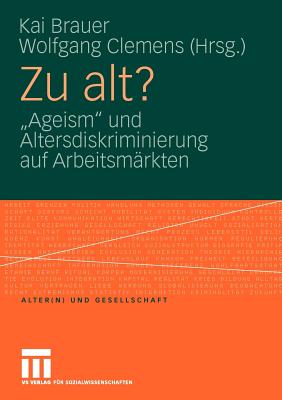 Zu Alt?: Ageism U
