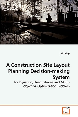 A Construction Site Layout Planning