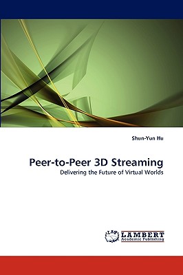 Peer-To-Peer 3D Streaming
