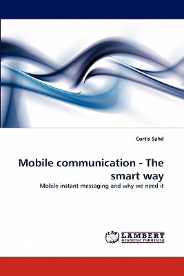 Mobile Communication - The Smart