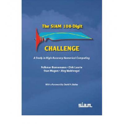 The SIAM 100-digit Challenge