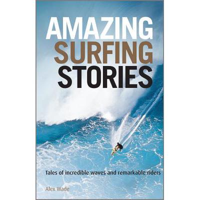Amazing Surfing Stories