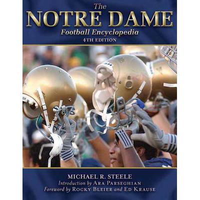 The Notre Dame Football Encyclopedia