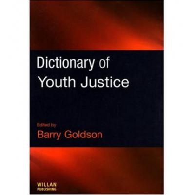 Dictionary of Youth Justice