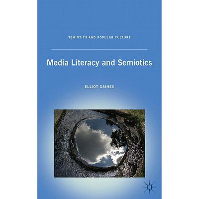 Media Literacy and Semiotics
