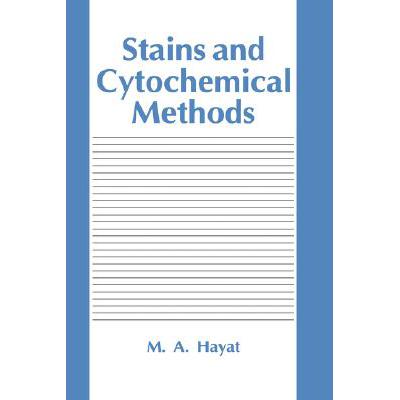 Stains and Cytochemical Methods