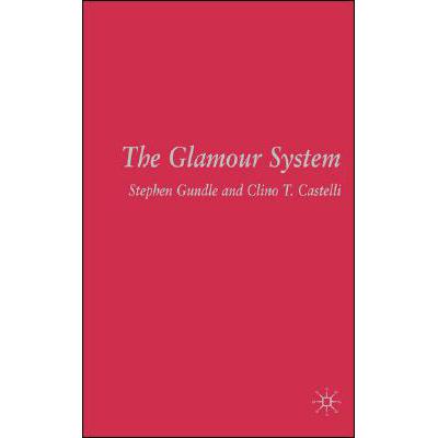 The Glamour System: