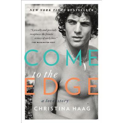 Come to the Edge: A Love Story