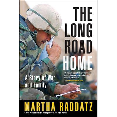 The Long Road Home: A Story of War and Family