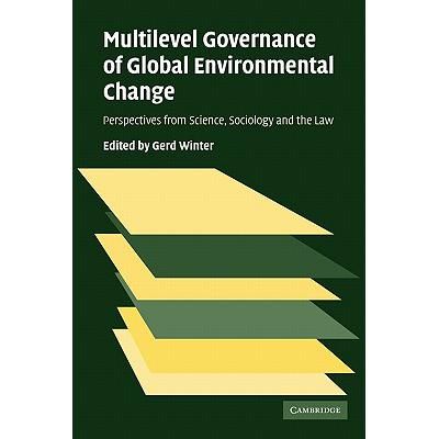 Multilevel Governance of Global Environmenta...