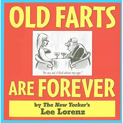 Old Farts Are Forever