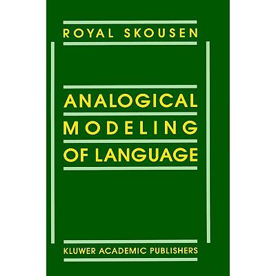 Analogical Modeling of Language