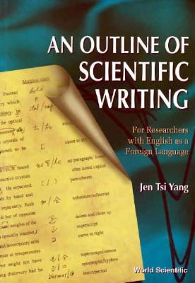 Outline of Scientific Writing, An, for