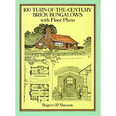 100 Turn-Of-The-Century Brick Bungalows with...