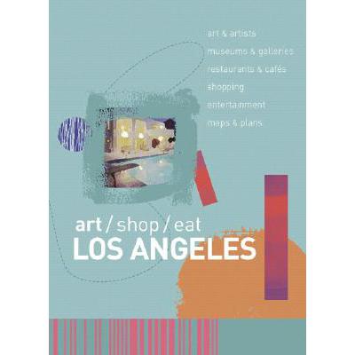Art/Shop/Eat: Los Angeles