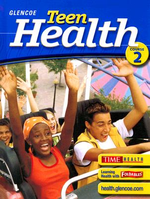 Glencoe Teen Health Course 2